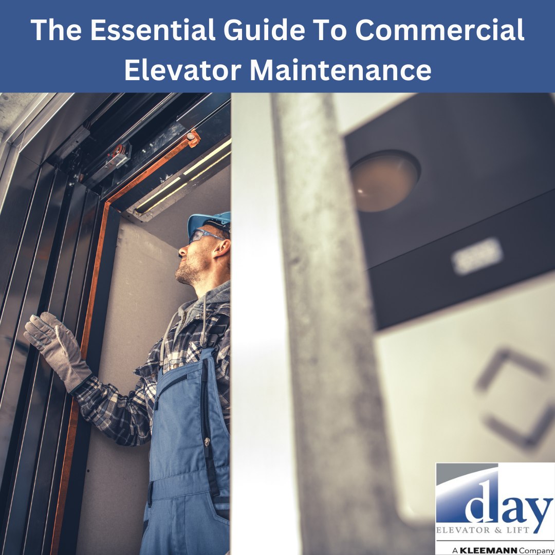 The Essential Guide To Commercial Elevator Maintenance - Day Elevator ...